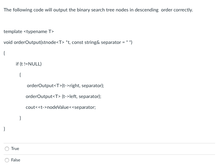 Solved The following code will output the binary search tree | Chegg.com