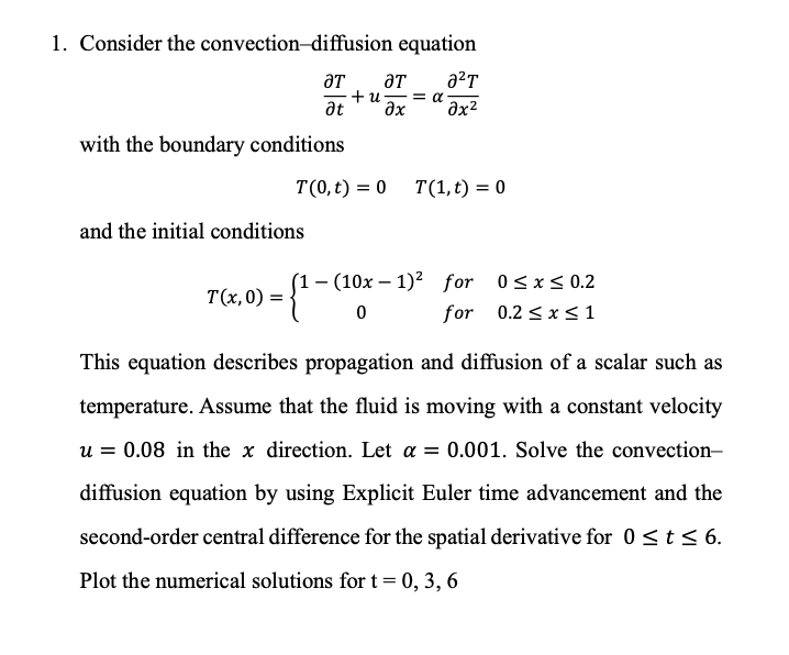Solved 1. Consider the convection-diffusion equation at at | Chegg.com