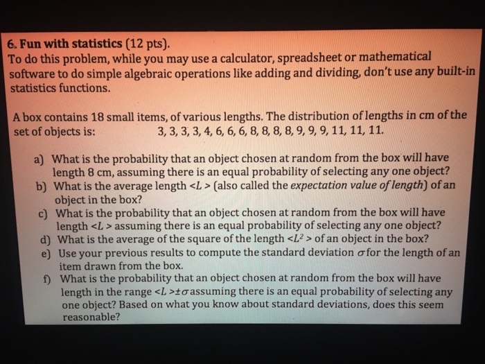 Solved 6. Fun with statistics (12 pts). To do this problem, | Chegg.com