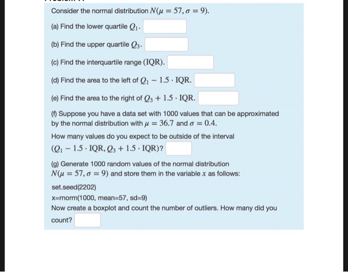 Solved Consider the normal distribution N(?-57,0-9) (a) Find | Chegg.com