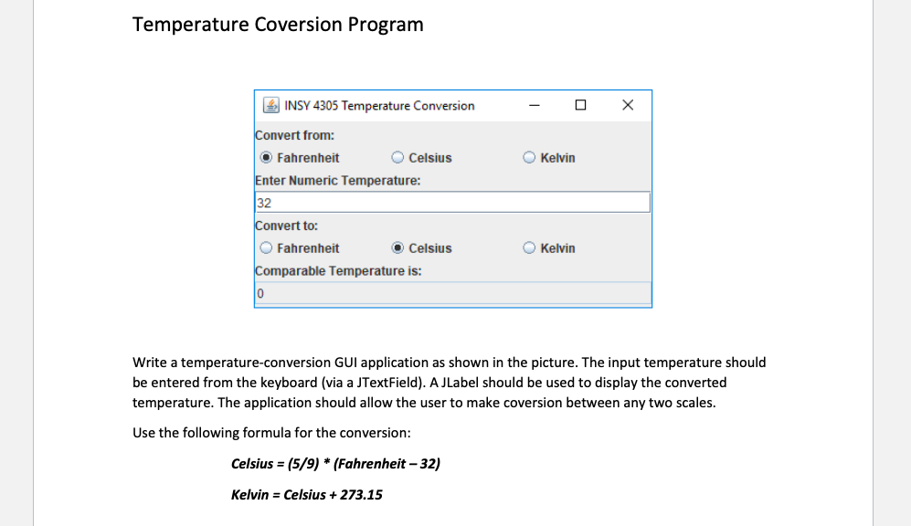 Solved Temperature Coversion Program INSY 4305 Temperature | Chegg.com