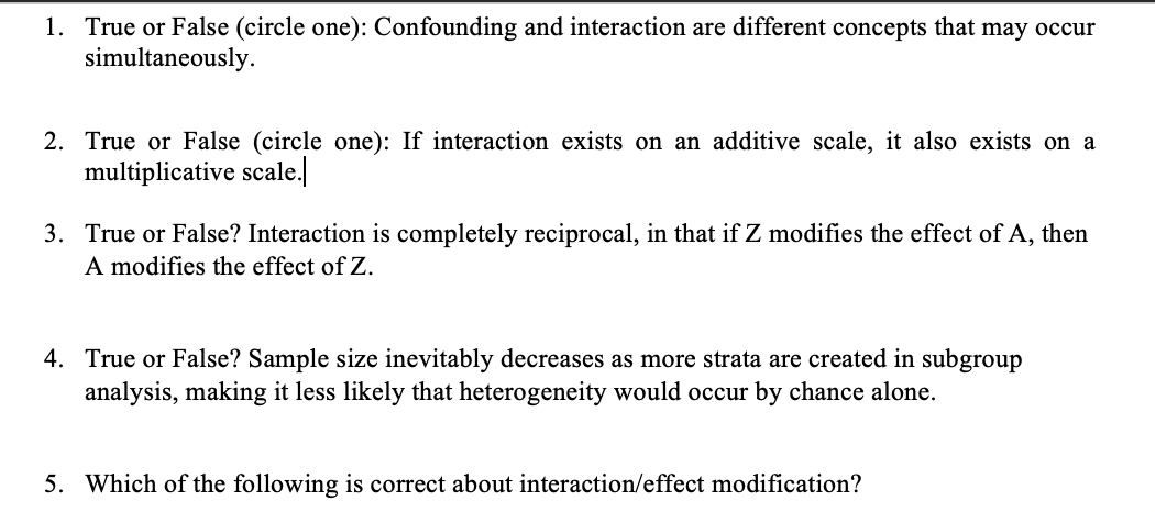 Solved 1. True or False (circle one): Confounding and | Chegg.com