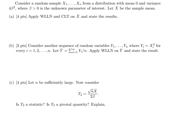 Solved Consider a random sample X1, ..., Xn from a | Chegg.com