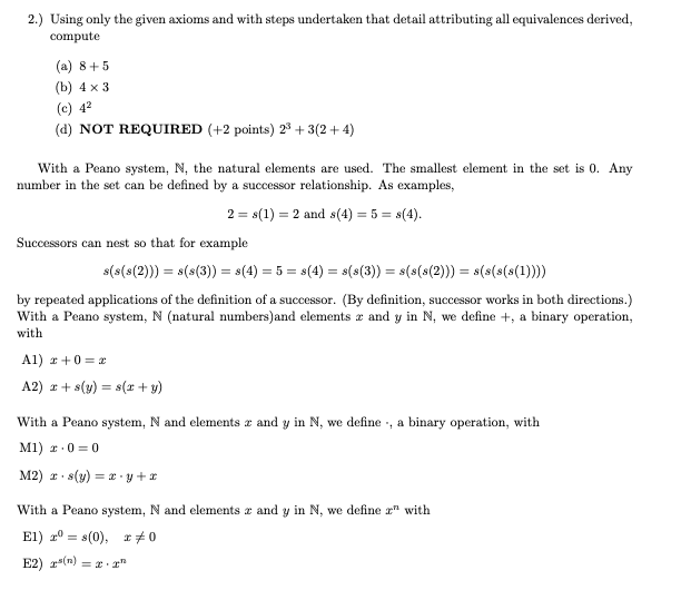 Solved 2.) Using only the given axioms and with steps | Chegg.com