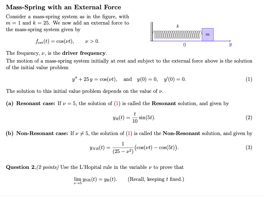 Solved Mass-Spring with an External Force Consider a | Chegg.com