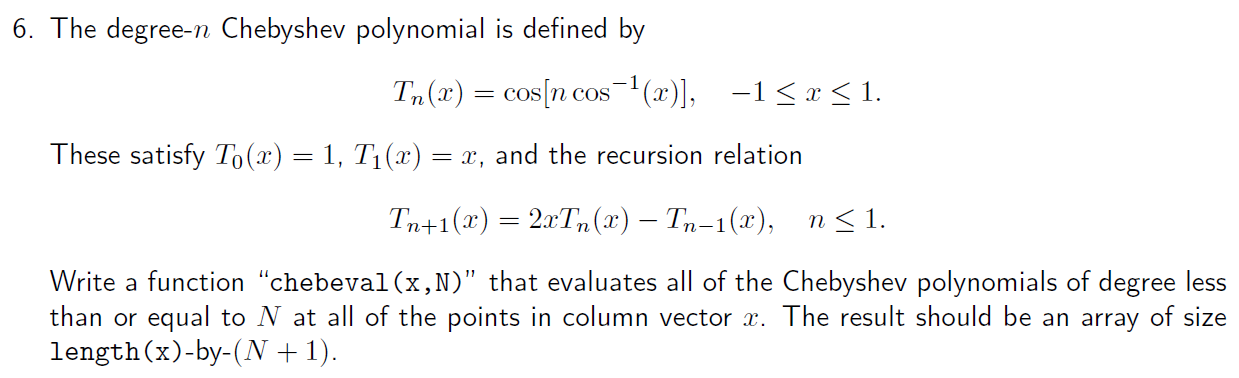 Solved 6 The Degree N Chebyshev Polynomial Is Defined By