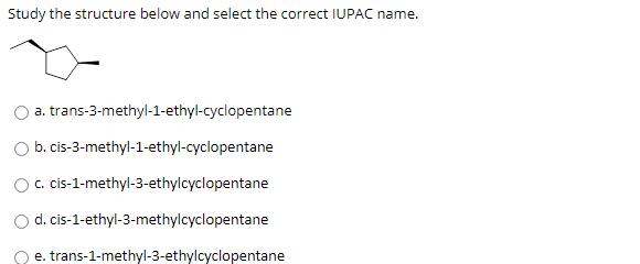 Solved Study the structure below and select the correct | Chegg.com
