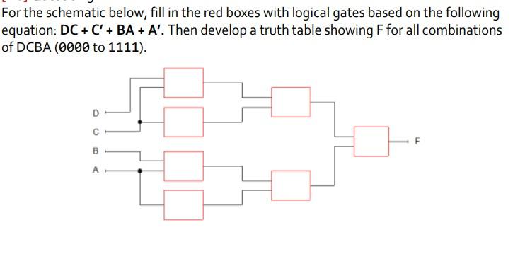 Solved For the schematic below, fill in the red boxes with | Chegg.com