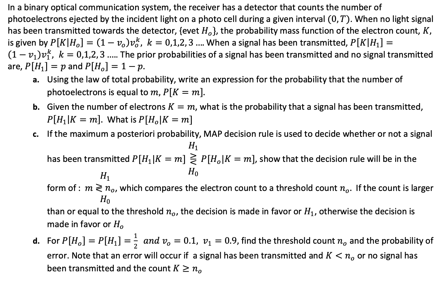 Solved In a binary optical communication system, the | Chegg.com