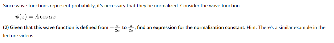 Solved Since wave functions represent probability, it's | Chegg.com