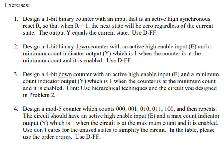 Solved Exercises: Design a 1-bit binary counter with an | Chegg.com