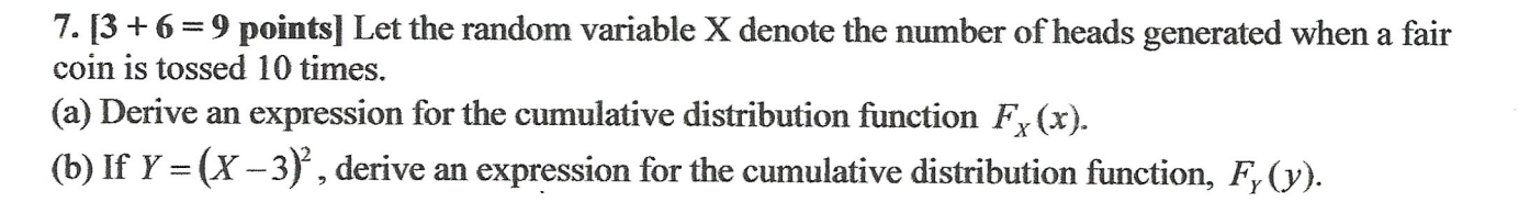 Solved 7. [3+6=9 points] Let the random variable X denote | Chegg.com