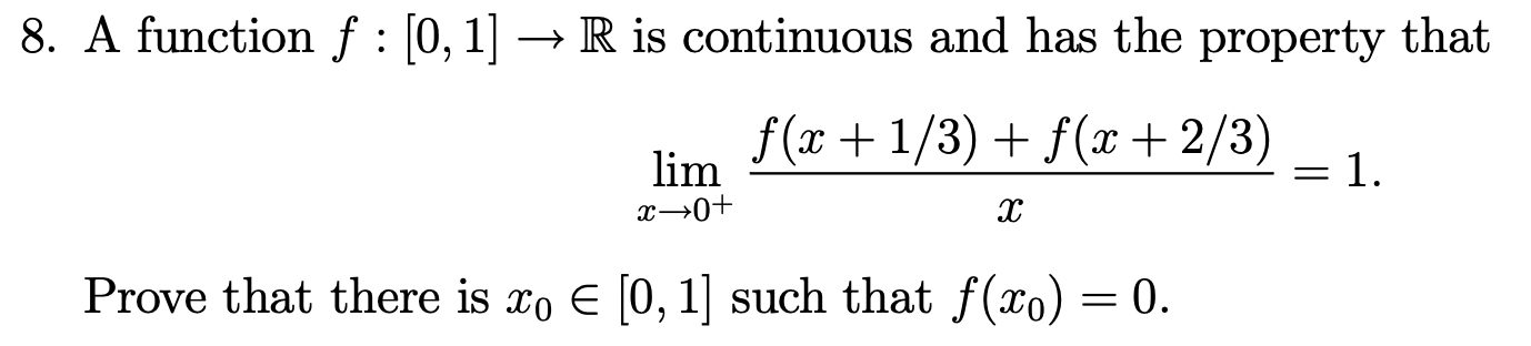 Solved 8. A function f:[0,1]→R is continuous and has the | Chegg.com
