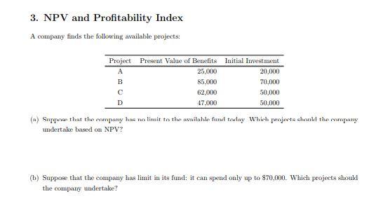 Solved 3. NPV and Profitability Index A company finds the | Chegg.com