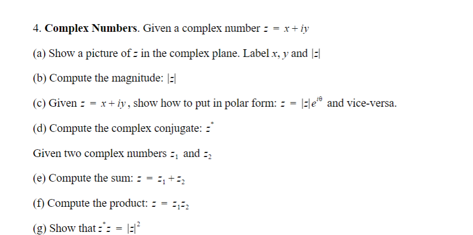 Solved 4. Complex Numbers. Given a complex number z=x+iy (a) | Chegg.com