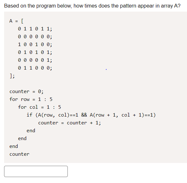 Solved counter =0; for row =1 : for col=1 : if (A( row, col | Chegg.com