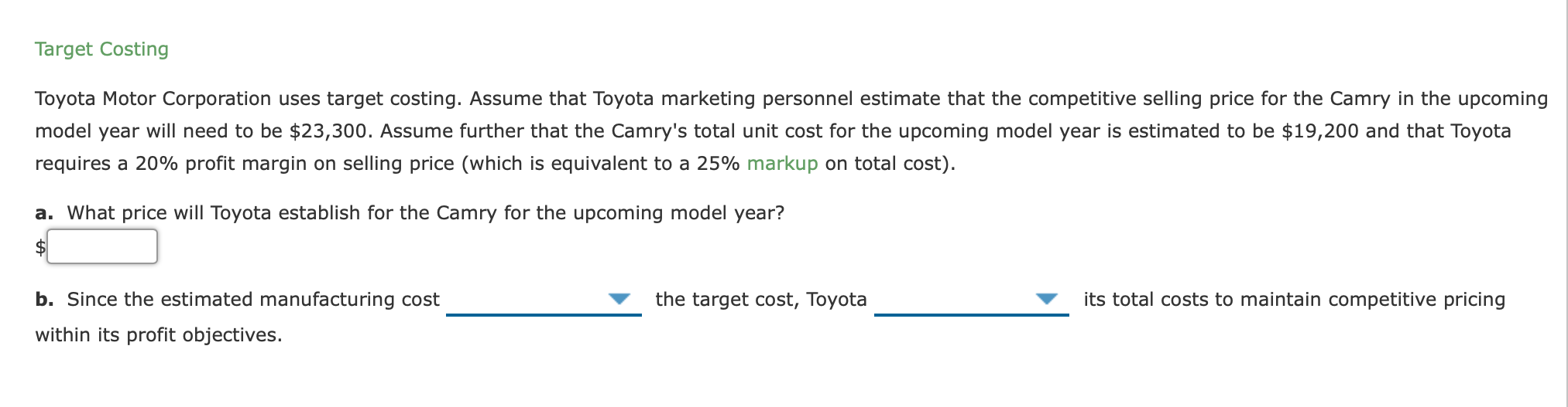 Solved Target Costing Toyota Motor Corporation uses target | Chegg.com