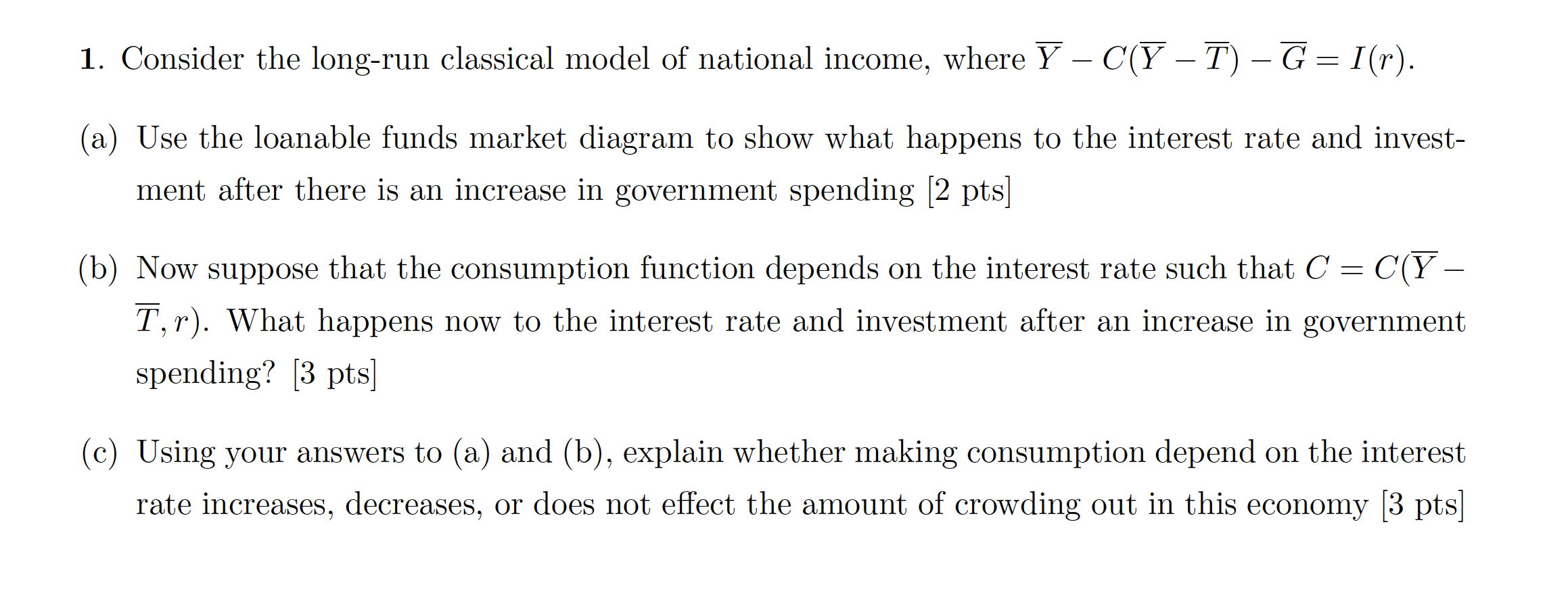 Solved 1. Consider the long-run classical model of national | Chegg.com