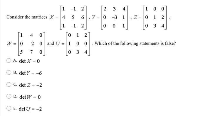 Solved Consider the matrices | Chegg.com