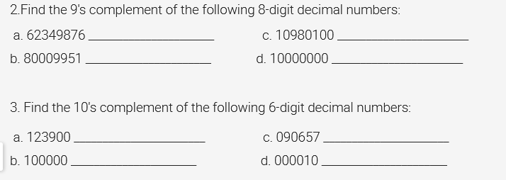 Solved 2.Find the 9's complement of the following 8-digit | Chegg.com