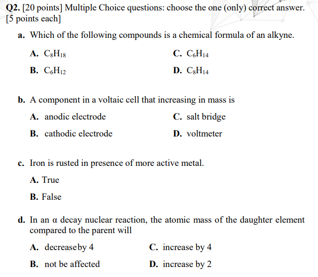 Solved Q2. [20 points] Multiple Choice questions: choose the | Chegg.com
