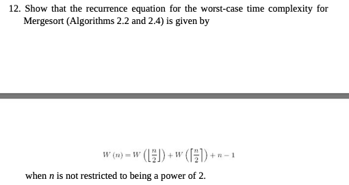 Solved 12. Show that the recurrence equation for the | Chegg.com