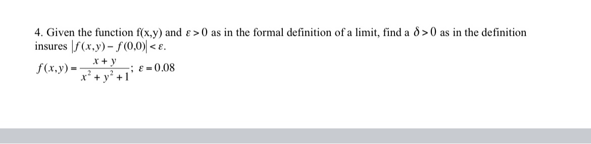 Solved 4. Given the function f(x,y) and ε>0 as in the formal | Chegg.com