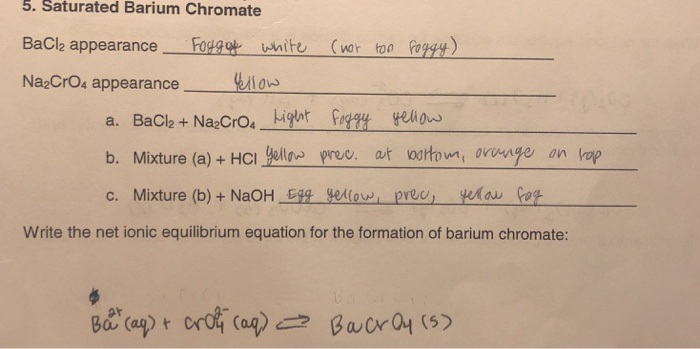 Solved 5. Saturated Barium Chromate 100 BaCl2 appearance | Chegg.com