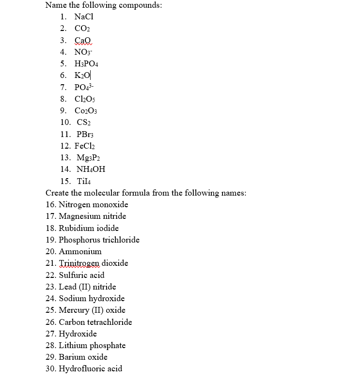 Solved Name the following compounds: 1. NaCl 2. CO2 3. CaO | Chegg.com