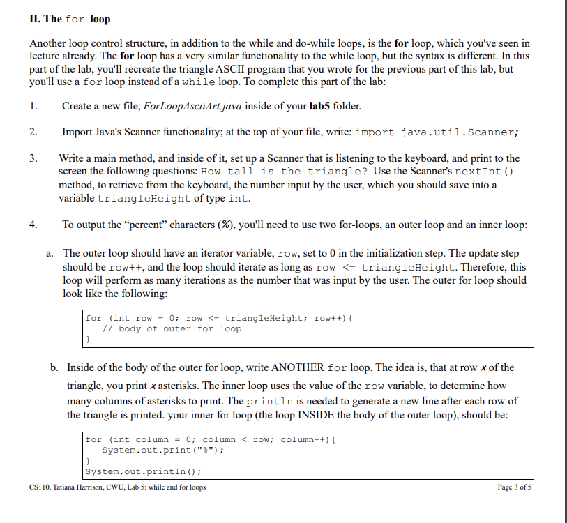 Solved II. The for loop Another loop control structure, in | Chegg.com
