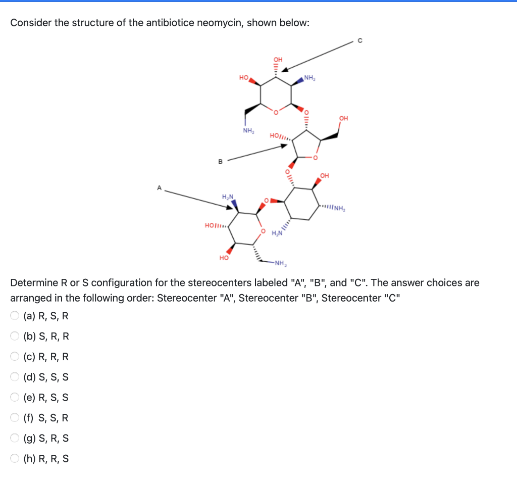 Solved Consider the structure of the antibiotice neomycin, | Chegg.com