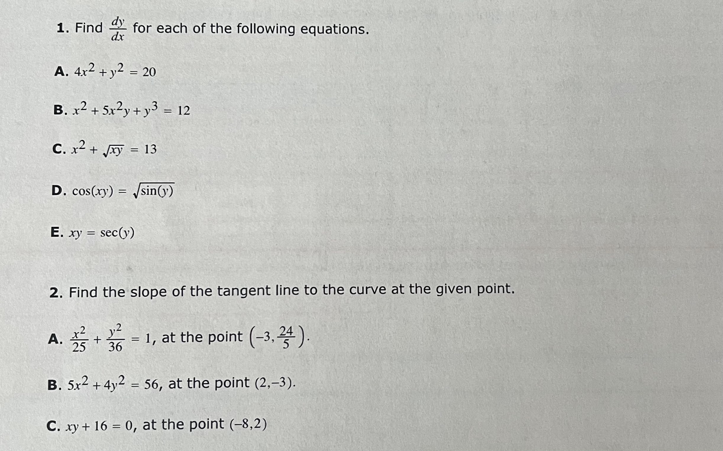 Solved 1. Find dxdy for each of the following equations. A. | Chegg.com