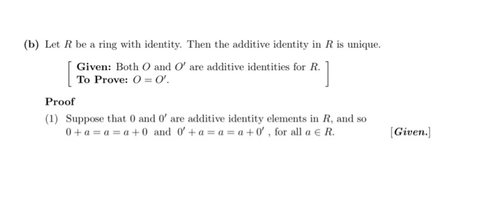 Solved he additive identity in R is unique. Given: Both O | Chegg.com