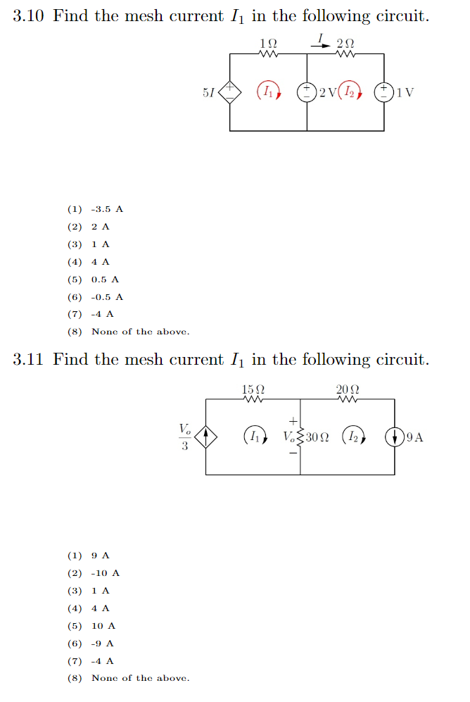 Solved 3.10 Find the mesh current I1 in the following | Chegg.com