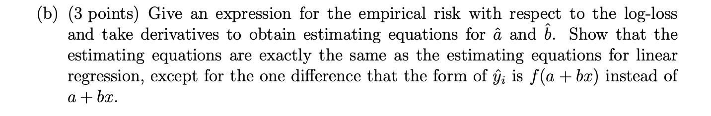 Solved Logistic regression estimating equations 2. (6 | Chegg.com