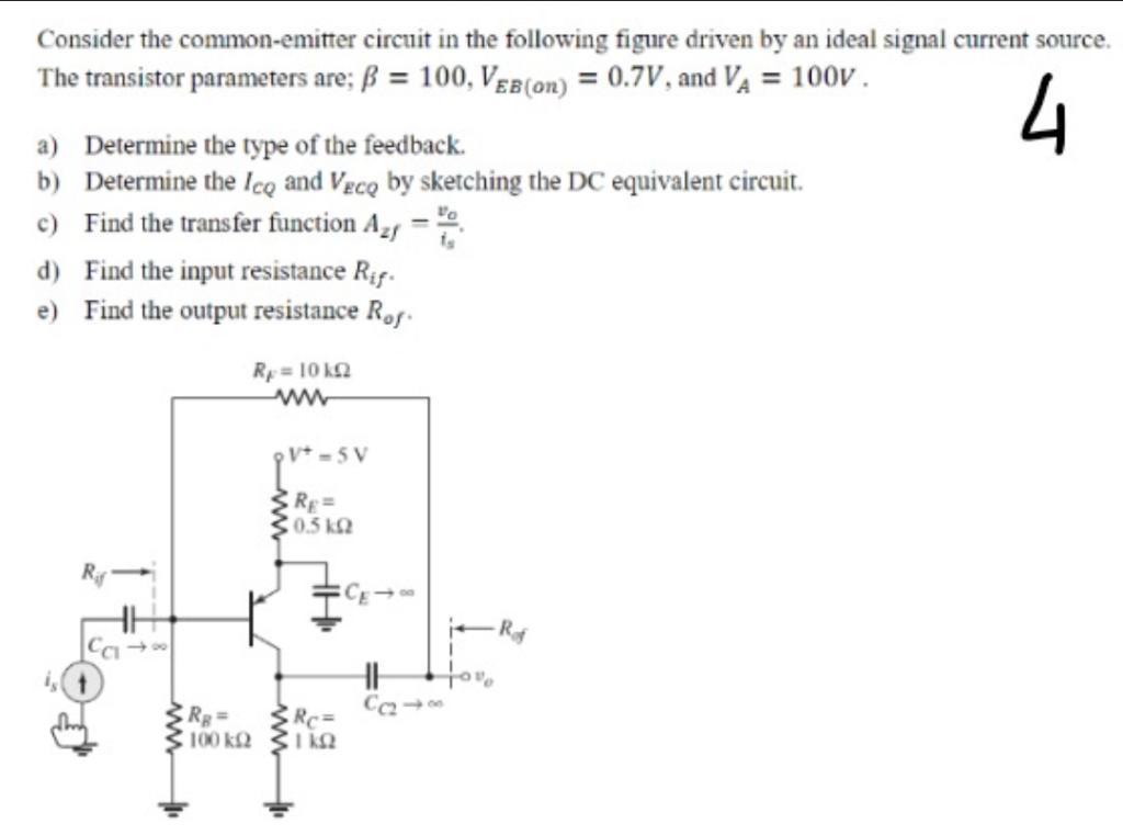 Solved Consider the common-emitter circuit in the following | Chegg.com Solved Consider the common-emitter circuit in the following | Chegg.com