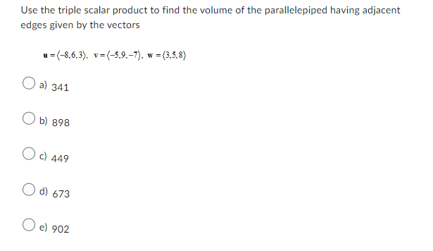 Solved Use the triple scalar product to find the volume of | Chegg.com