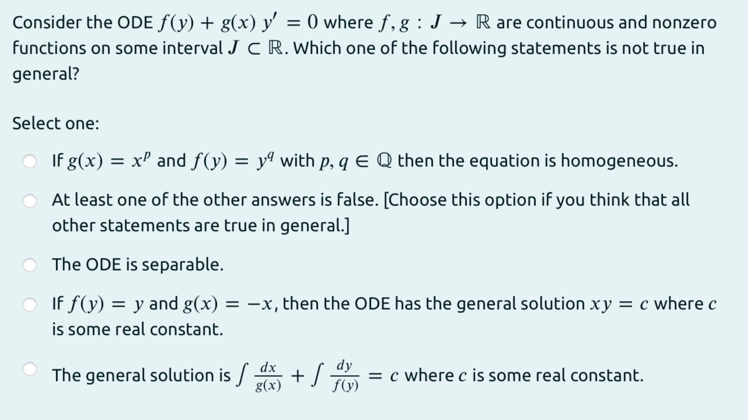 Solved Consider the ODE f(y)+g(x)y'=0 ﻿where f,g:J→R ﻿are | Chegg.com