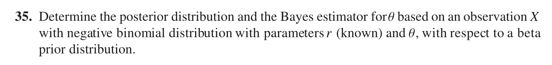 Solved 35. Determine the posterior distribution and the | Chegg.com