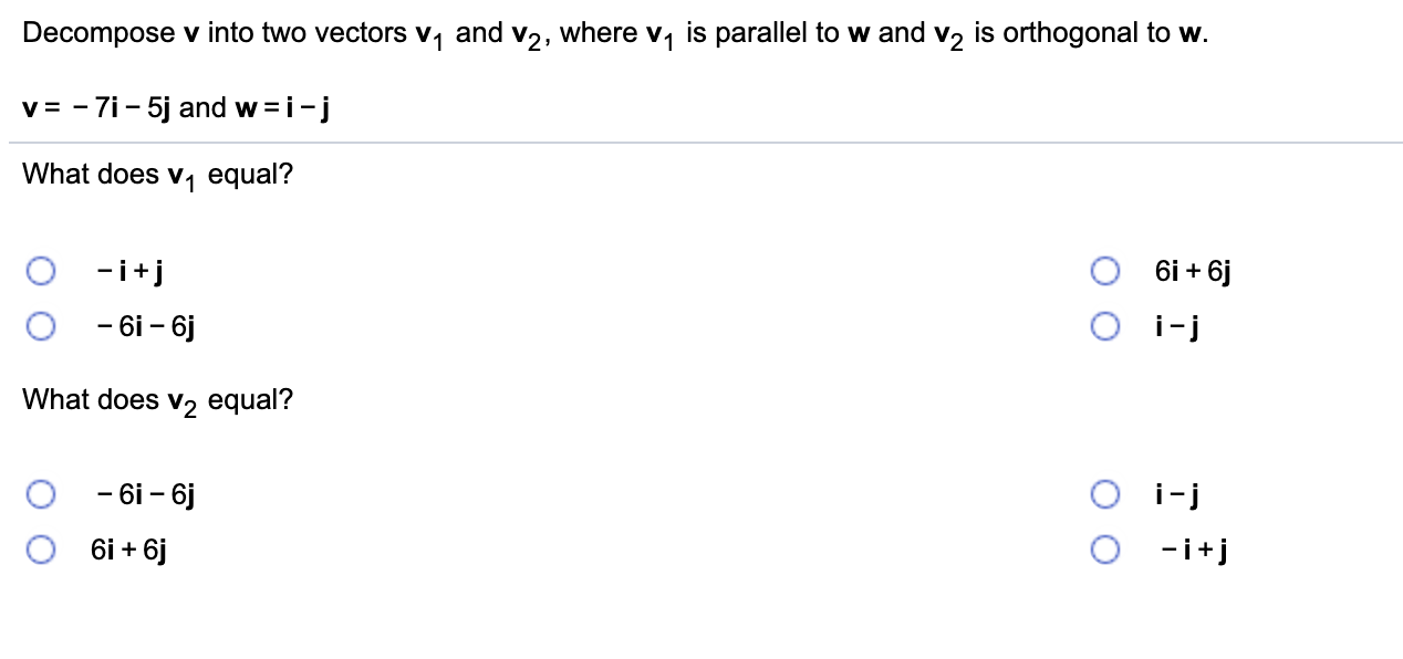 Solved Decompose v into two vectors V1 and V2, where V1 is | Chegg.com