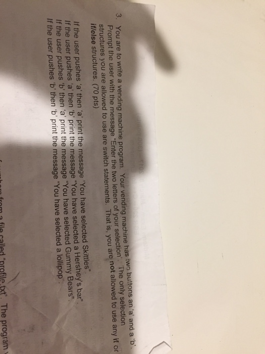 Solved You are to write a vending machine program. Your | Chegg.com