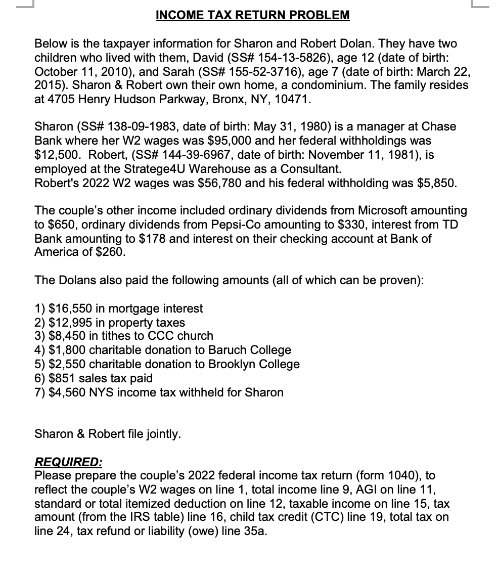 INCOME TAX RETURN PROBLEM Below is the taxpayer | Chegg.com
