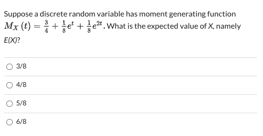 Solved Suppose a discrete random variable has moment | Chegg.com