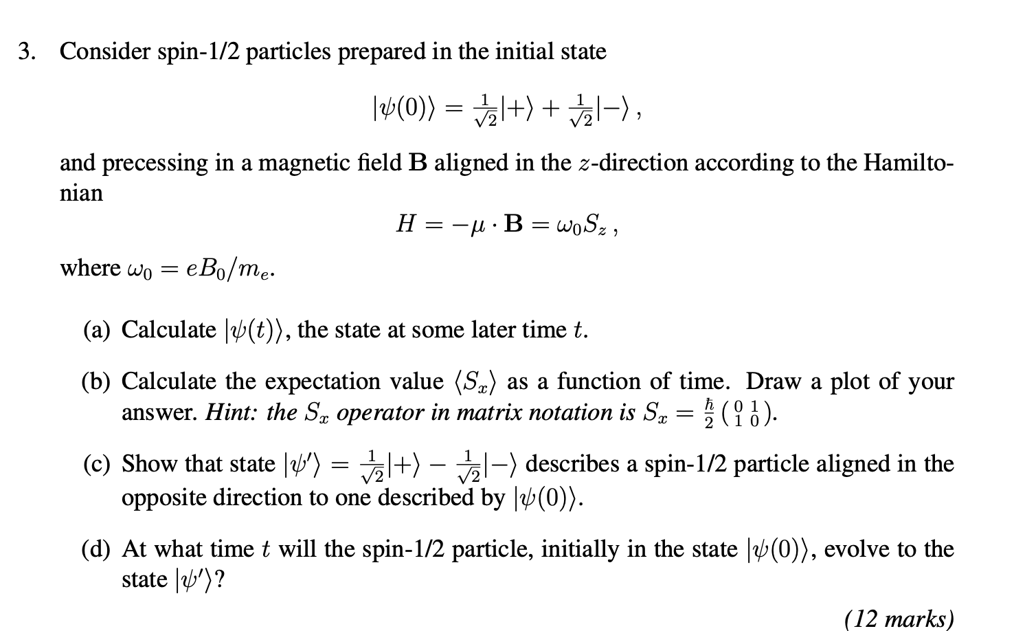 Solved 3. Consider spin- 1/2 particles prepared in the | Chegg.com