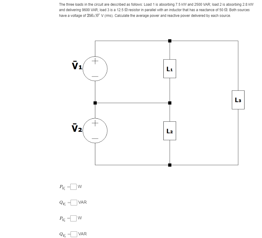 Solved The three loads in the circuit are described as | Chegg.com