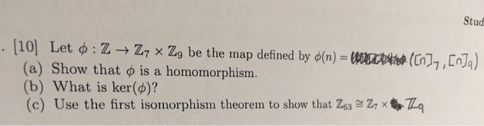 Solved Let phi: Z rightarrow Z_7 times Z_9 be the map | Chegg.com