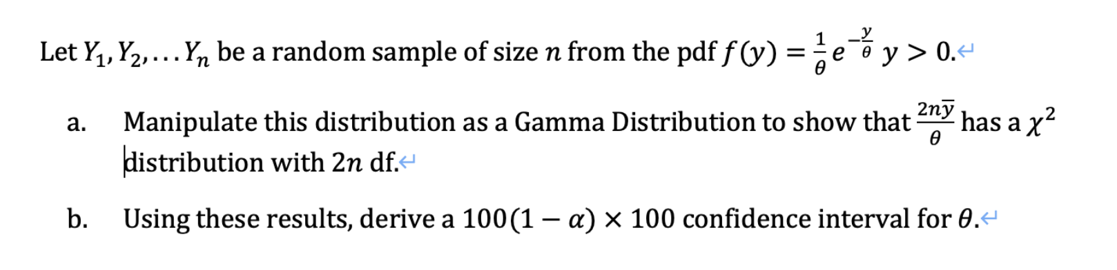 Solved Let Y1,Y2,…Yn be a random sample of size n from the | Chegg.com