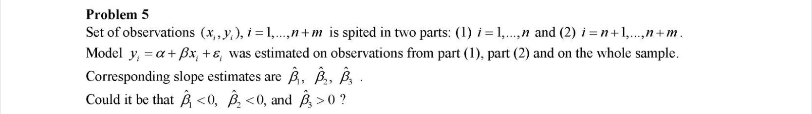 Solved Problem 5 Set of observations (xi,yi),i=1,…,n+m is | Chegg.com
