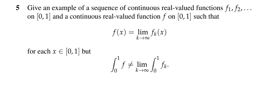 Solved 5 Give an example of a sequence of continuous | Chegg.com