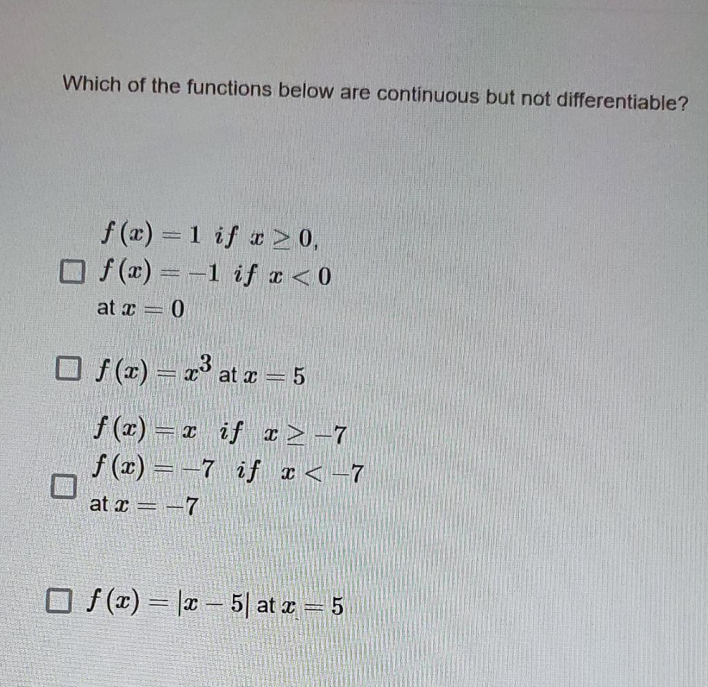 Solved Which of the functions below are continuous but not | Chegg.com